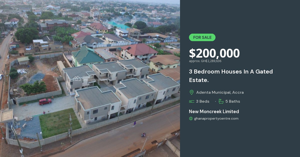For Sale: 3 Bedroom Houses In A Gated Estate., Adenta Municipal, Accra ...